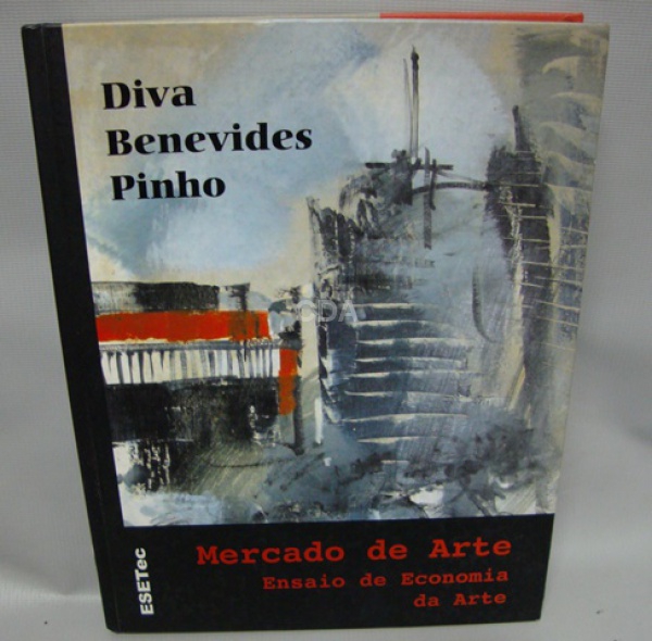 DIVA BENEVIDES PINHO: MERCADO DE ARTE, ENSAIO DE ECONOMIA DA ARTE ...