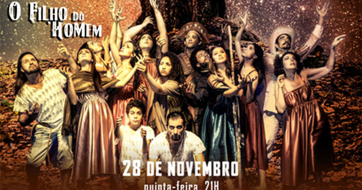 O Filho do Homem o Musical · Catarse