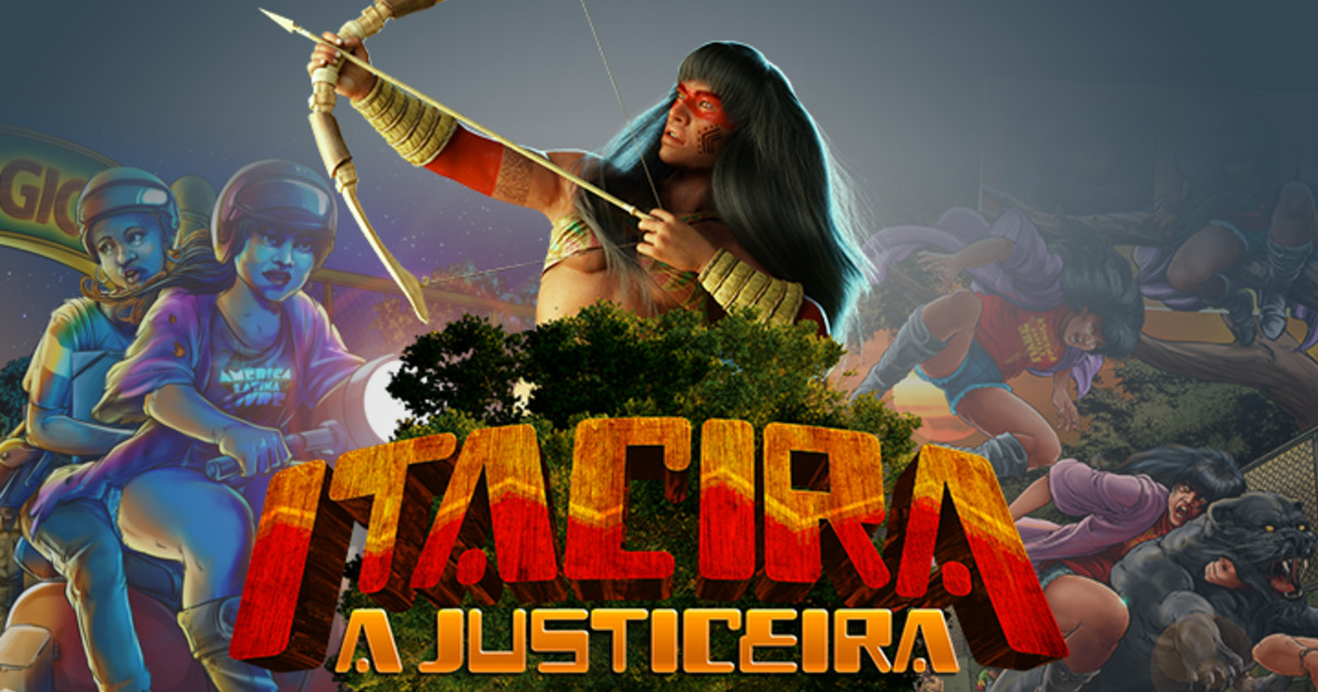 ITACIRA - A Justiceira · Catarse