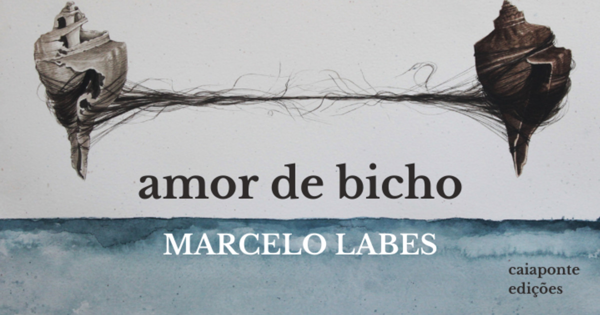 Amor de bicho - novela de Marcelo Labes · Catarse