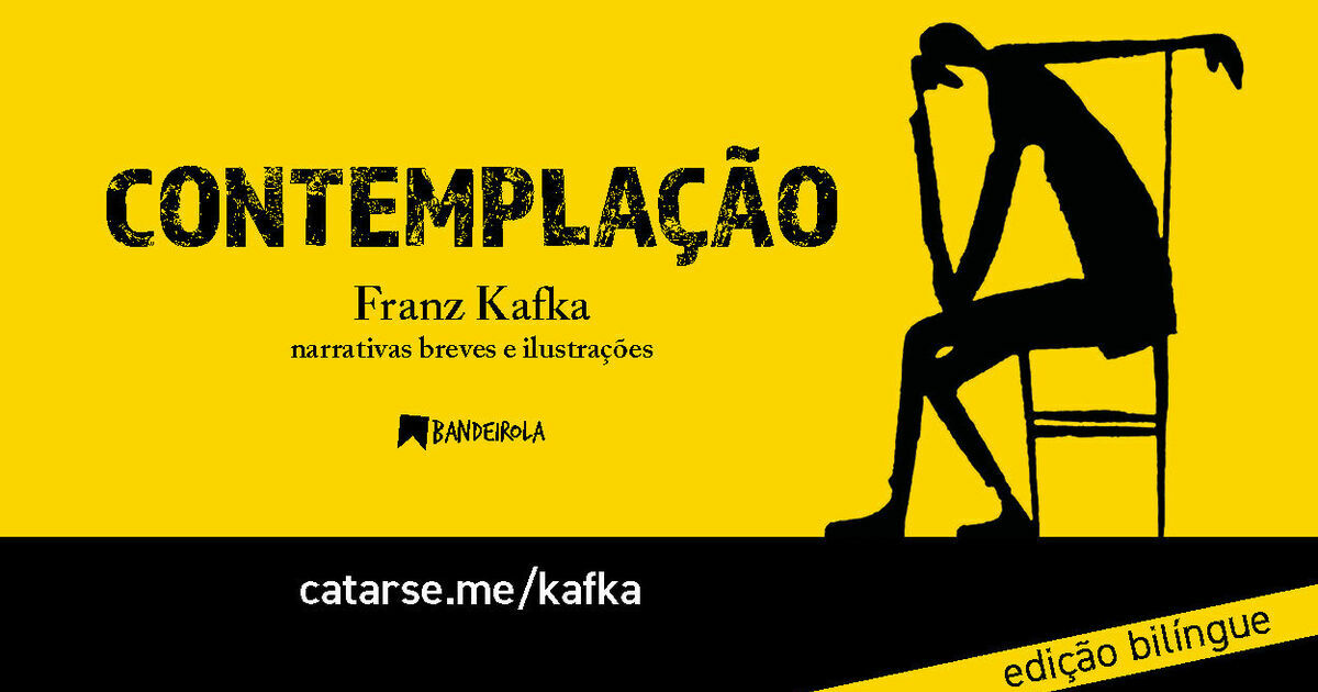 Contemplação, Franz Kafka - edição bilíngue · Catarse