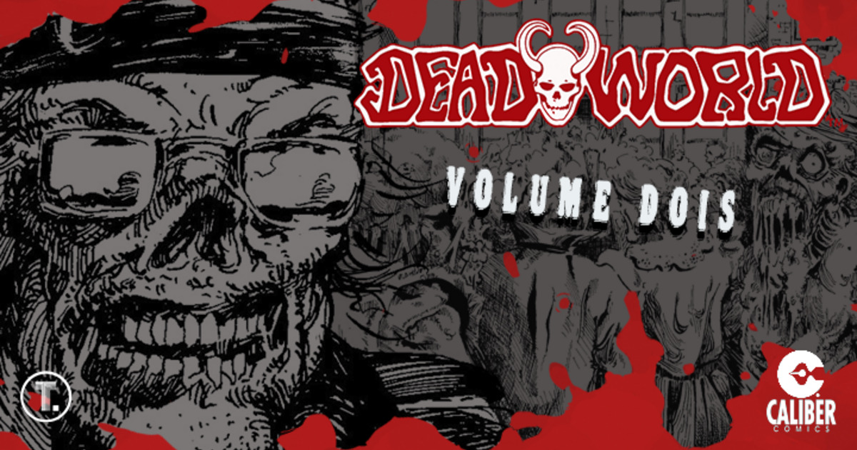 DEADWORLD: Volume Dois · Catarse