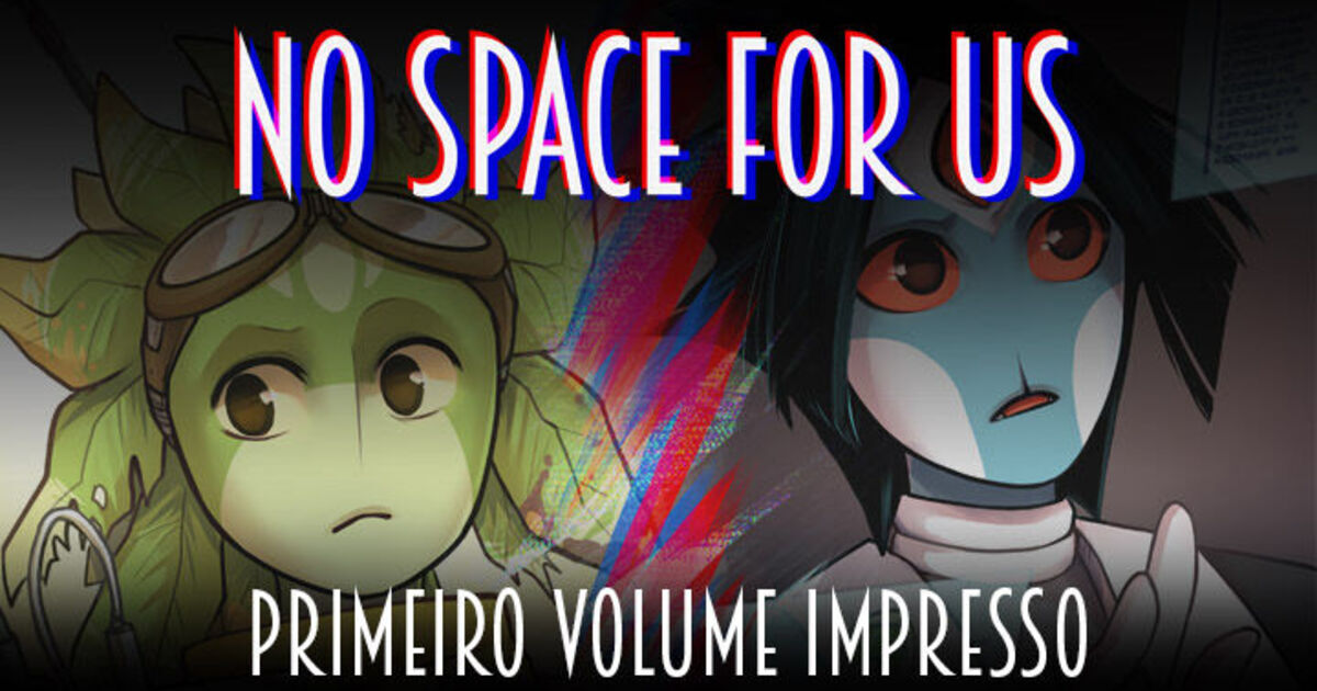 No Space For Us - HQ impressa · Catarse