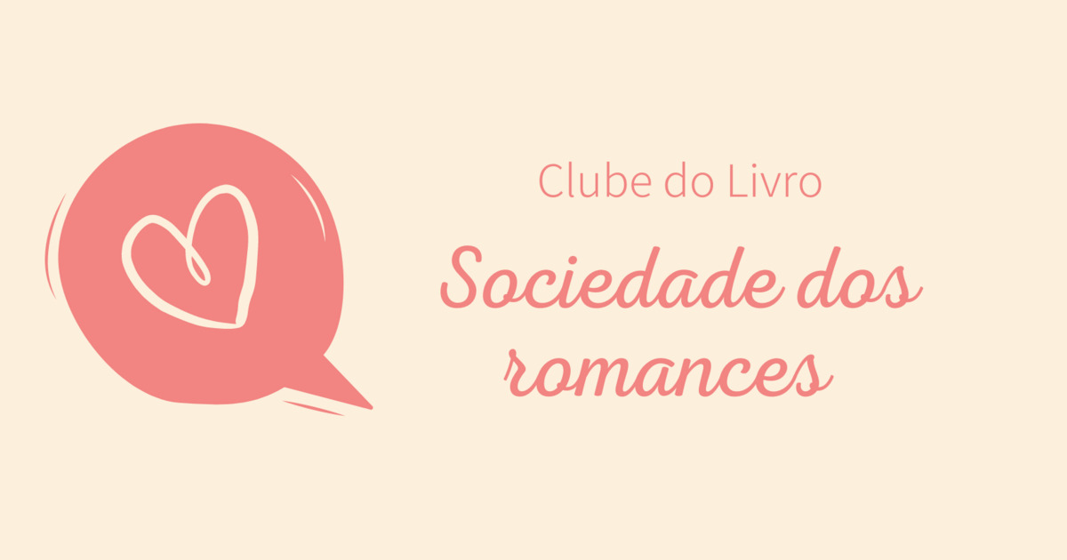 Clube do Livro Sociedade dos Romances · Catarse