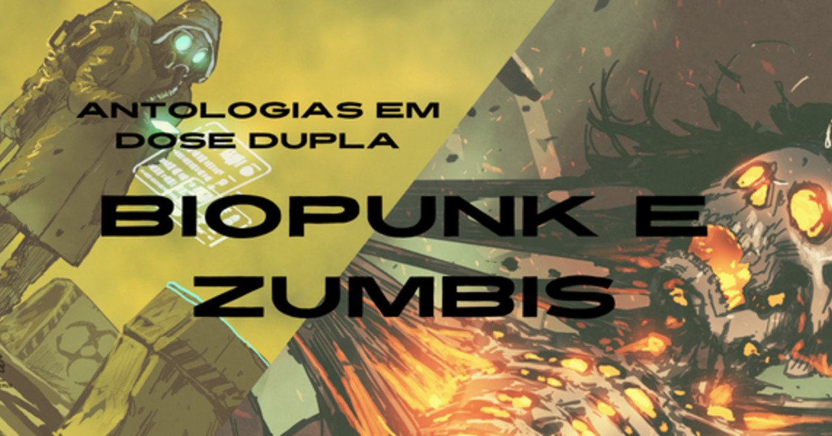 Biopunk v.2 e Zumbis · Catarse