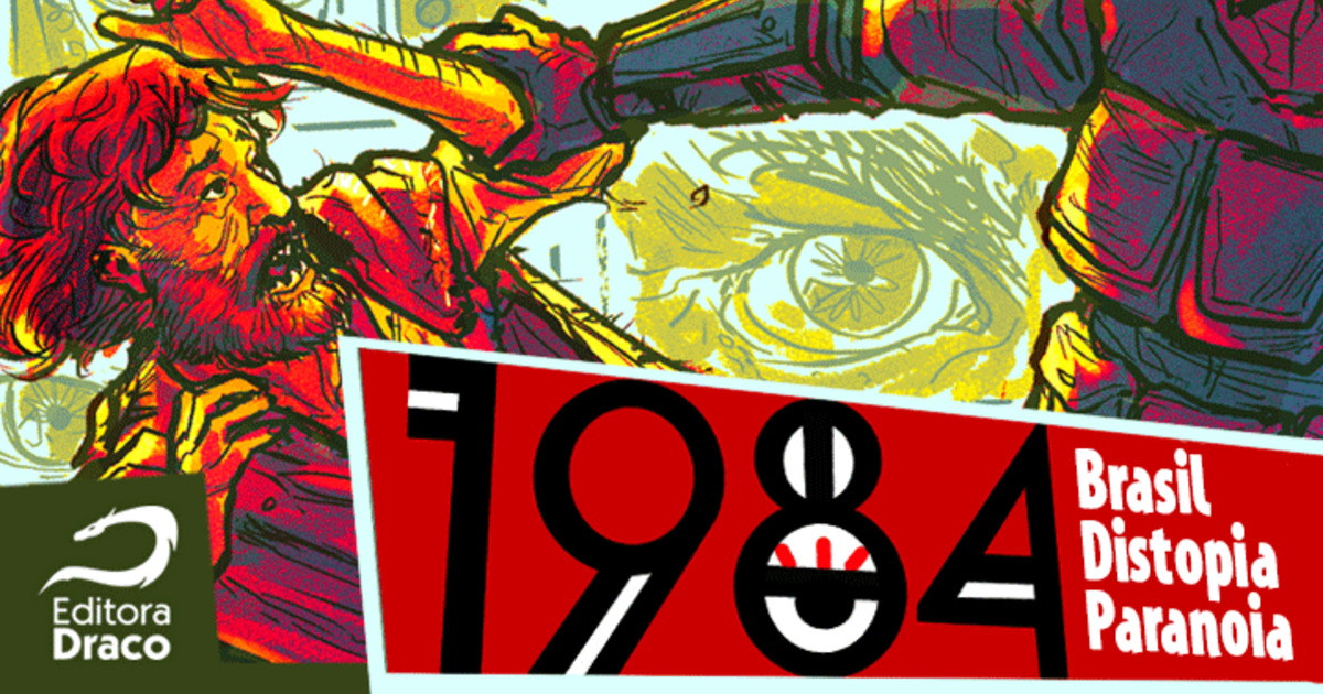 1984 - Brasil, Distopia, Paranoia · Catarse