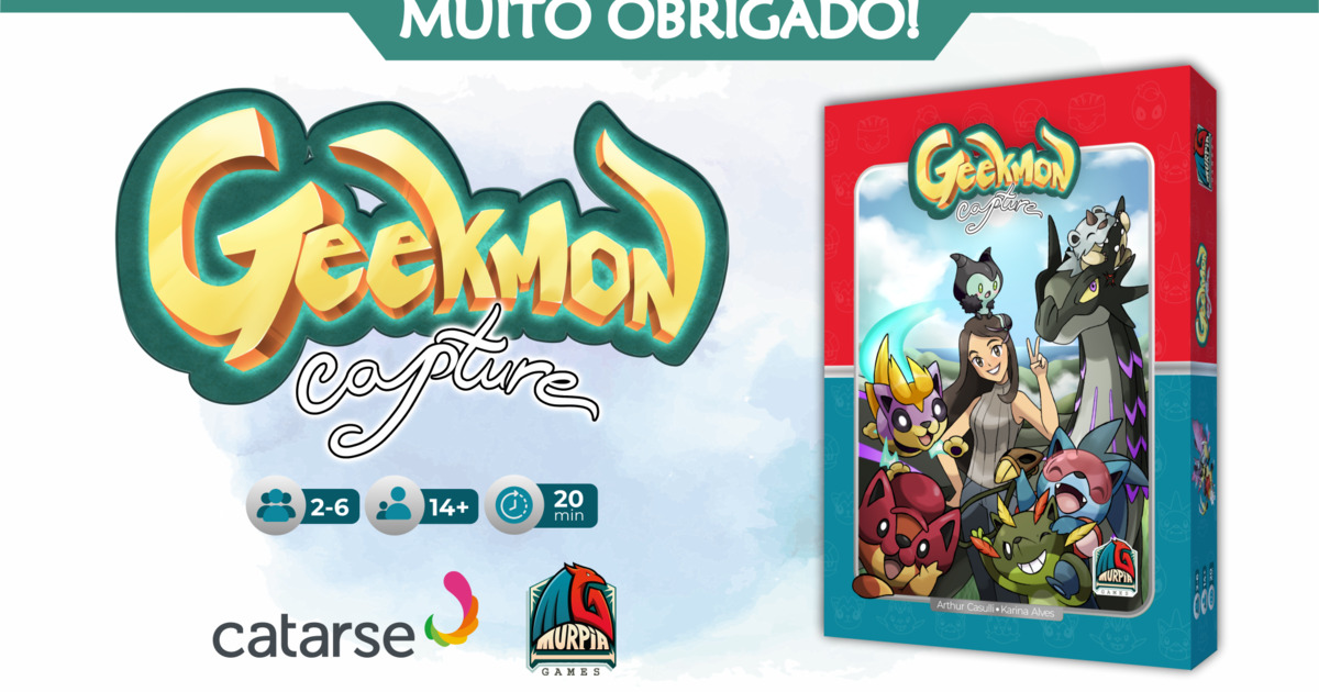 Geekmon Capture · Catarse
