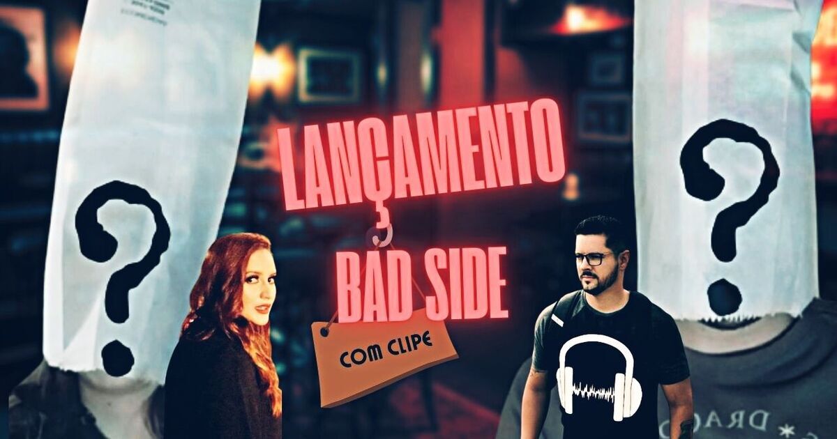 APOIE LANÇAMENTO COM CLIPE: BAD SIDE · Catarse