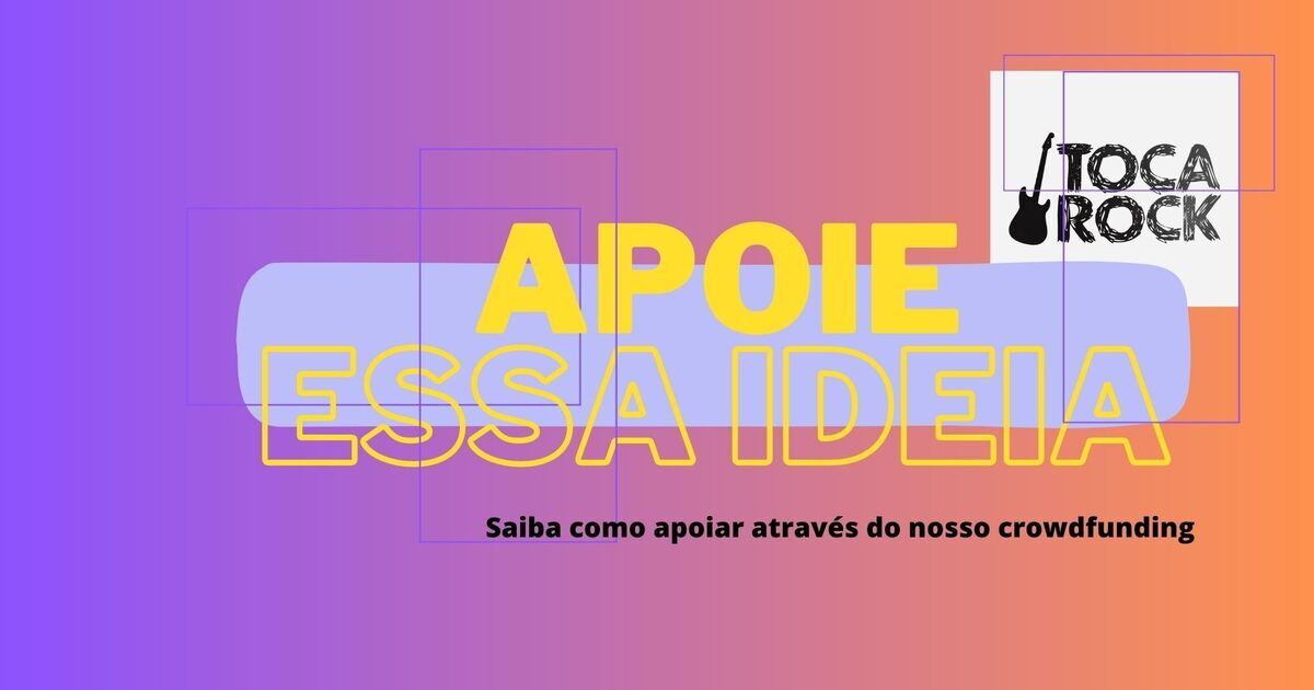 Toca Rock: rock para as escolas públicas · Catarse
