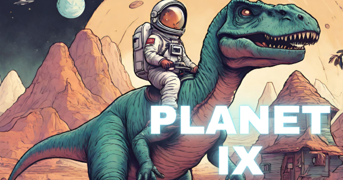 Planet IX - Uma Jornada Intergaláctica · Catarse
