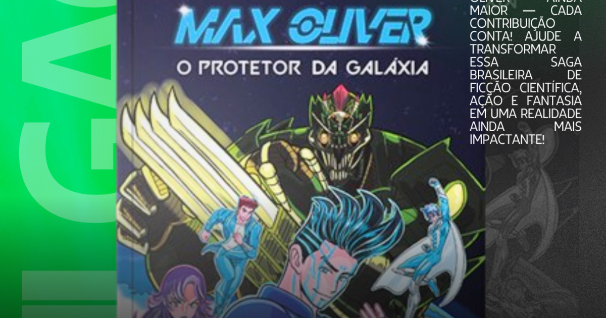 DIVULGAÇÃO MAX OLIVER · Catarse