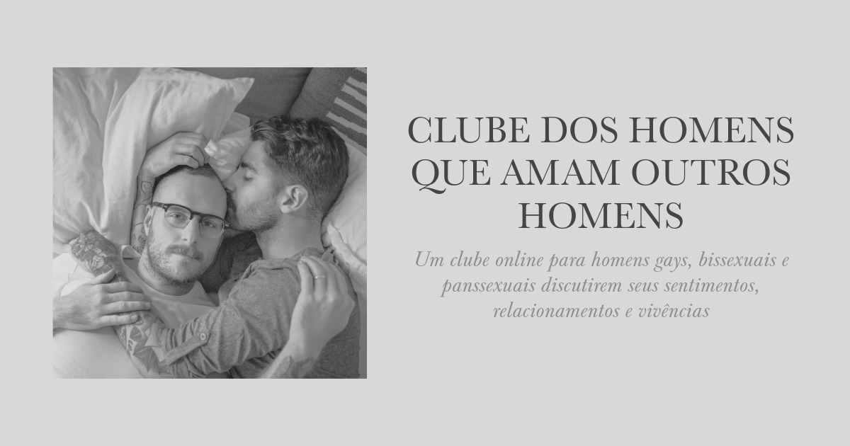 Clube dos Homens que Amam Outros Homens · Catarse