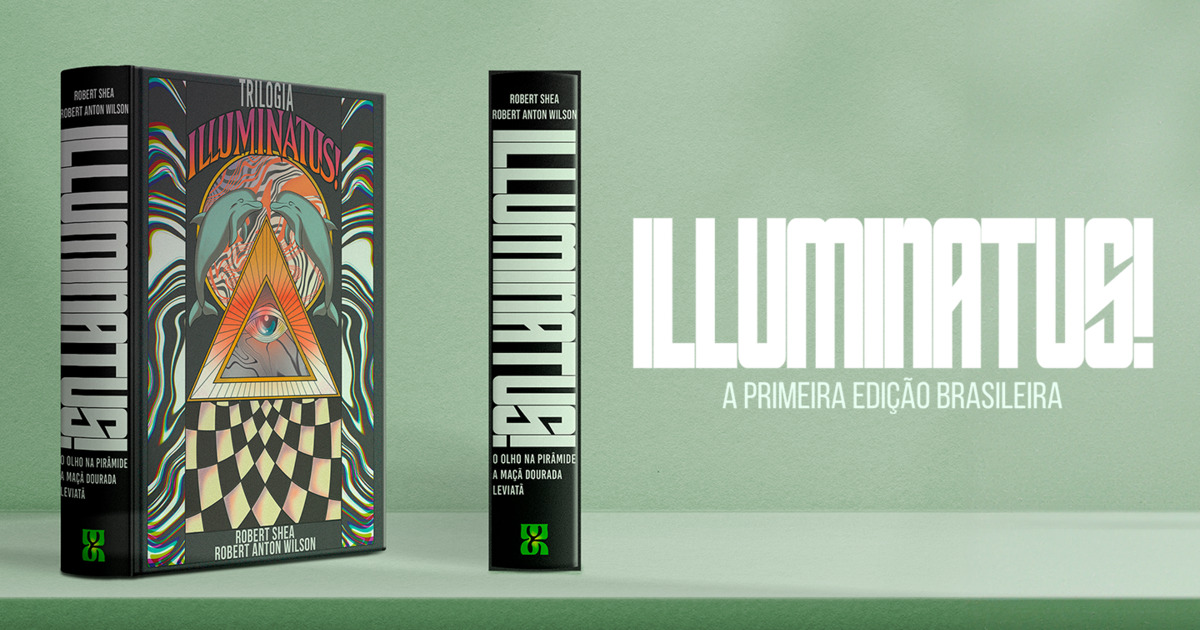 Trilogia Illuminatus! - Edição Brasileira · Catarse