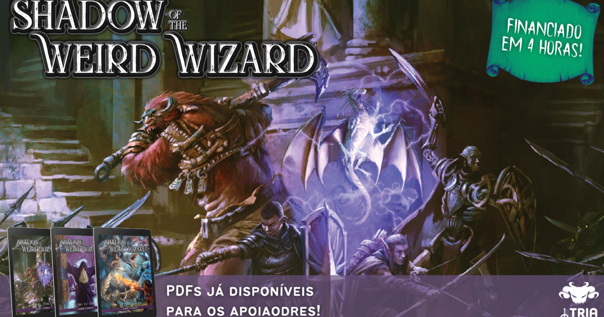 Shadow of the Weird Wizard · Catarse