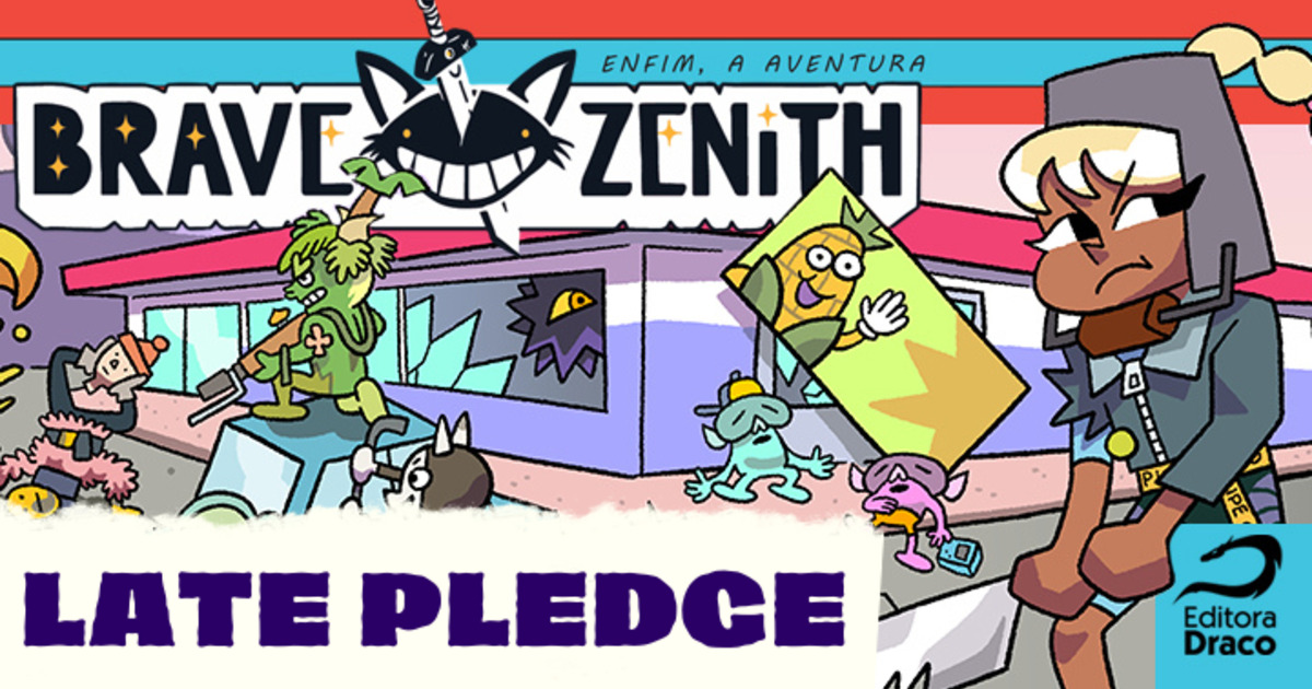 Brave Zenith RPG - Late pledge · Catarse