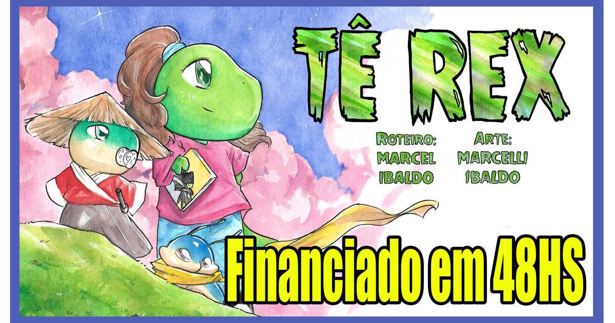 Tê Rex: Sonhorama · Catarse