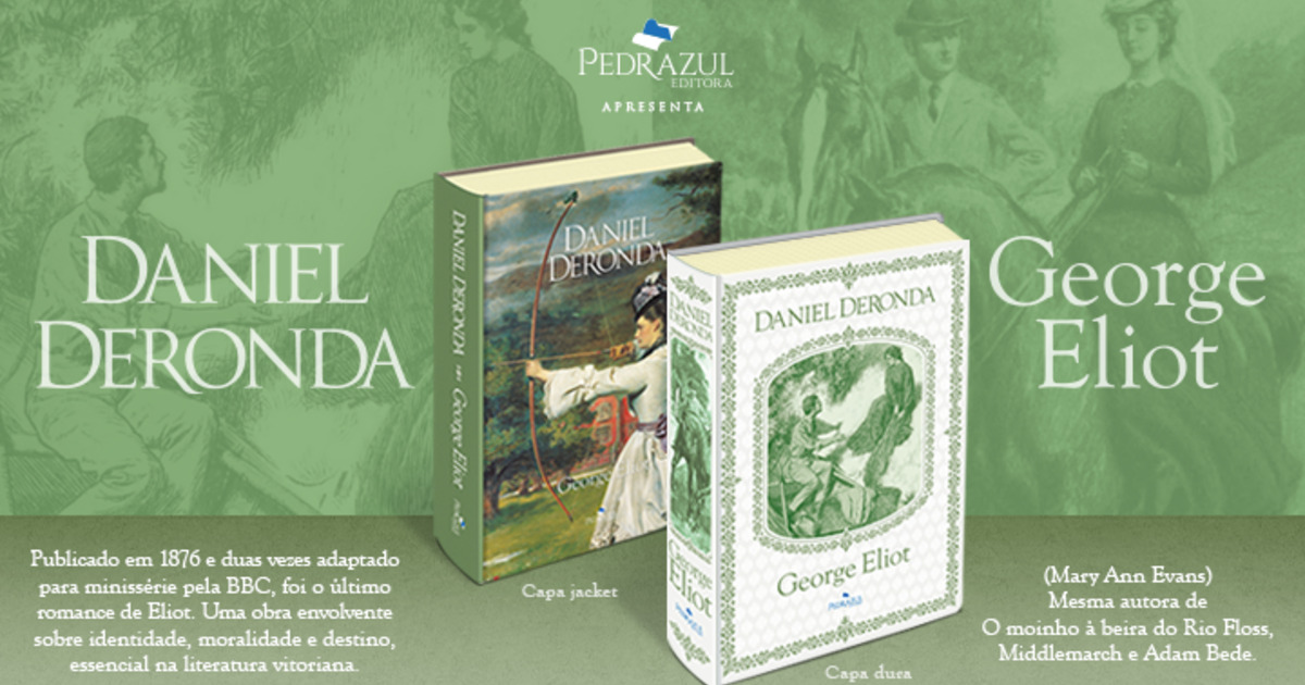 Daniel Deronda, de George Eliot · Catarse