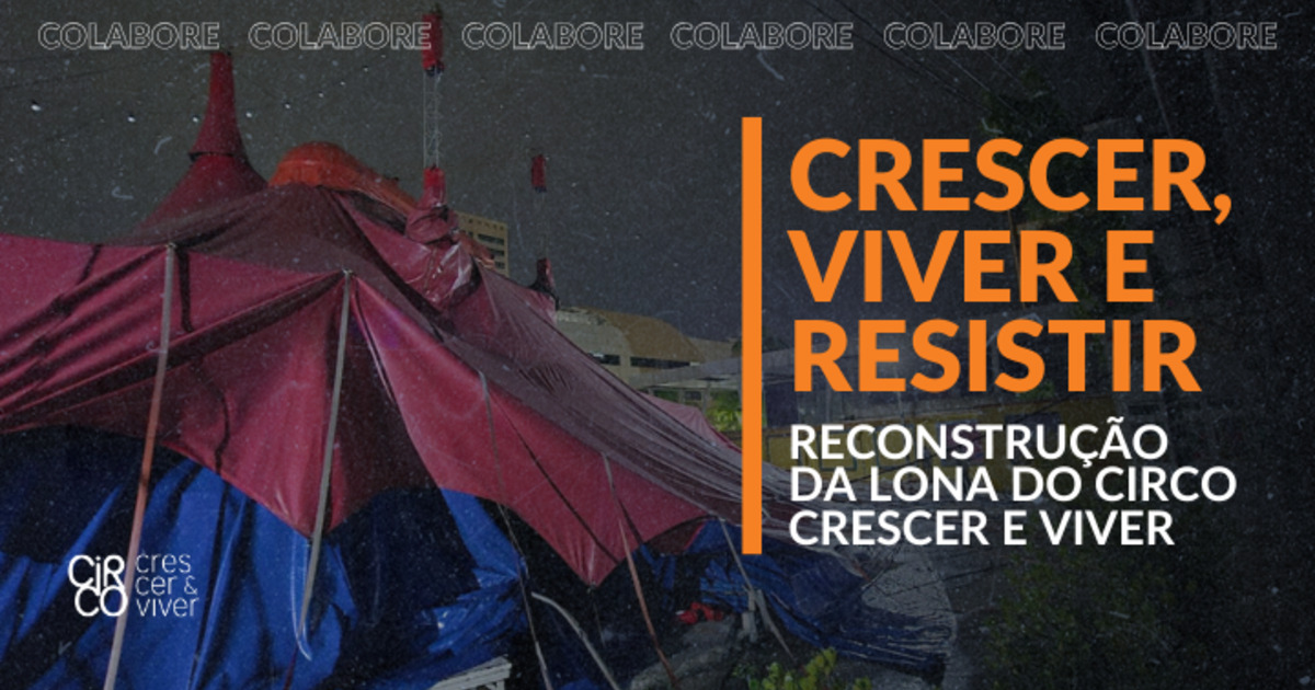 Crescer, Viver e Resistir · Catarse