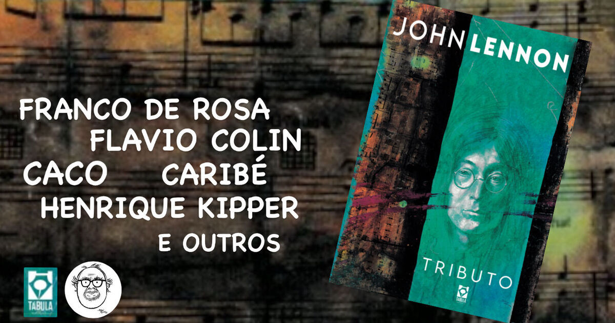 JOHN LENNON TRIBUTO (COM FLAVIO COLIN) · Catarse