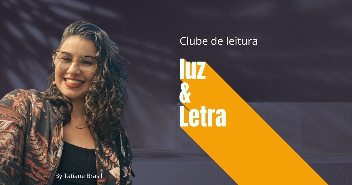 Clube de Leitura Luz & Letra · Catarse