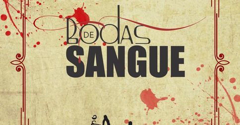 Bodas de Sangue - Grupo Teatral Acto 30 anos · Catarse