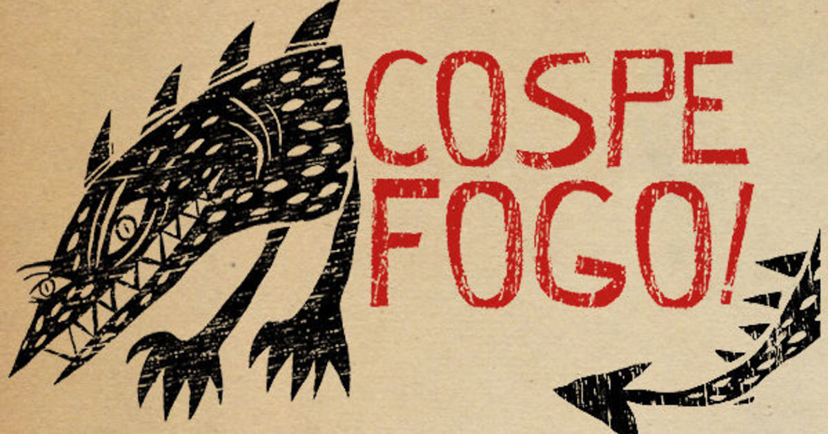 Cospe Fogo! · Catarse