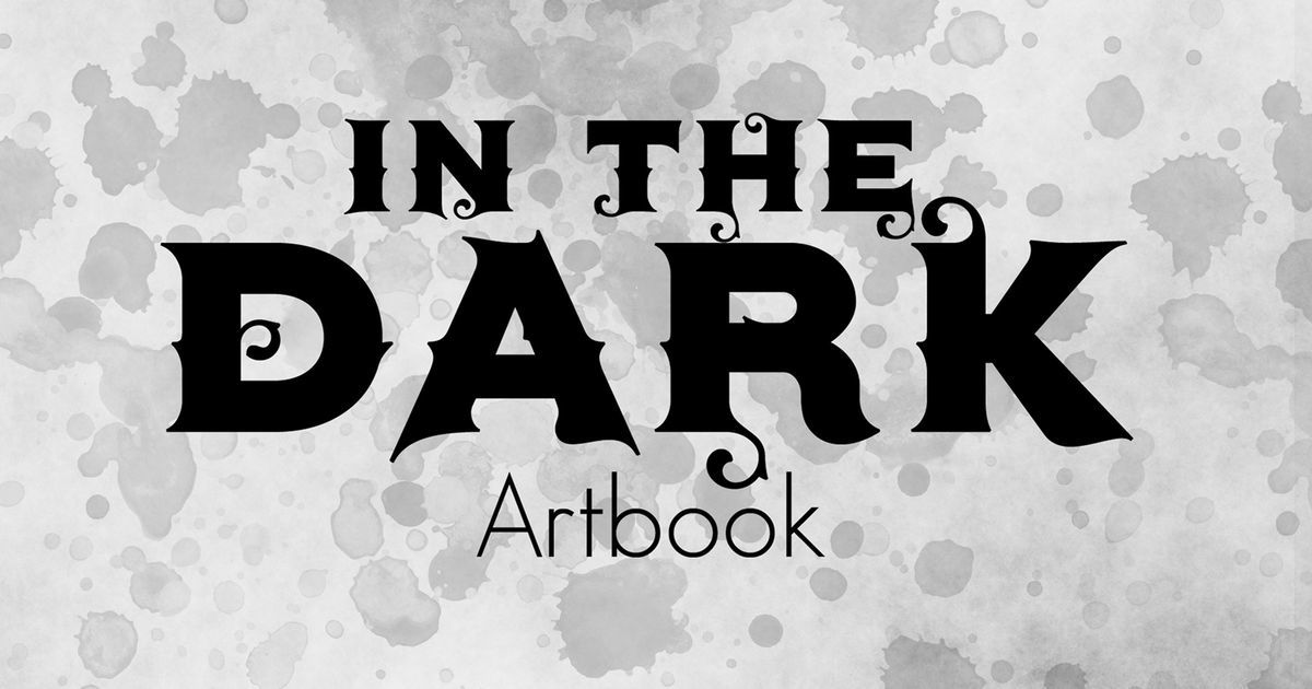 In the Dark Artbook · Catarse