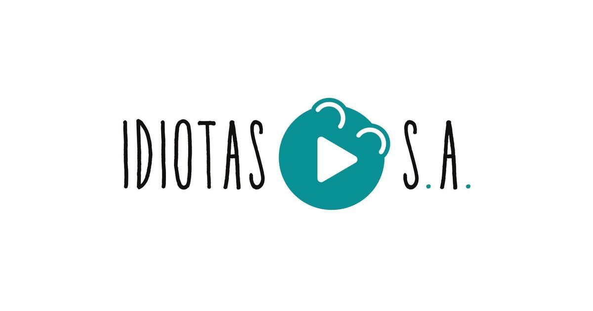 Idiotas S.A. · Catarse