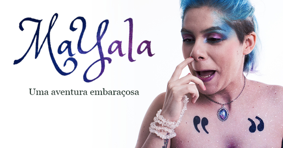 Mayala • Uma Aventura Embaraçosa · Catarse
