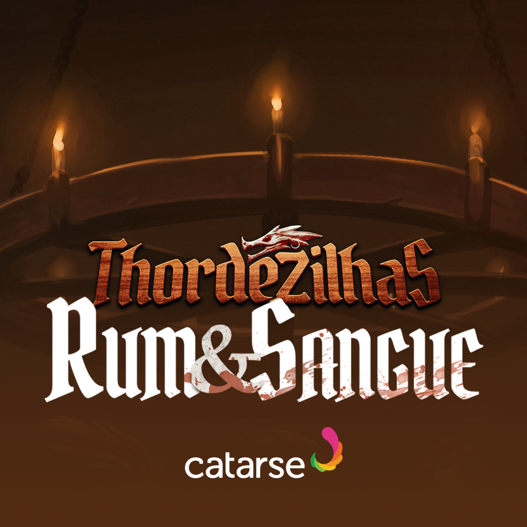 Thordezilhas Rum & Sangue · Catarse