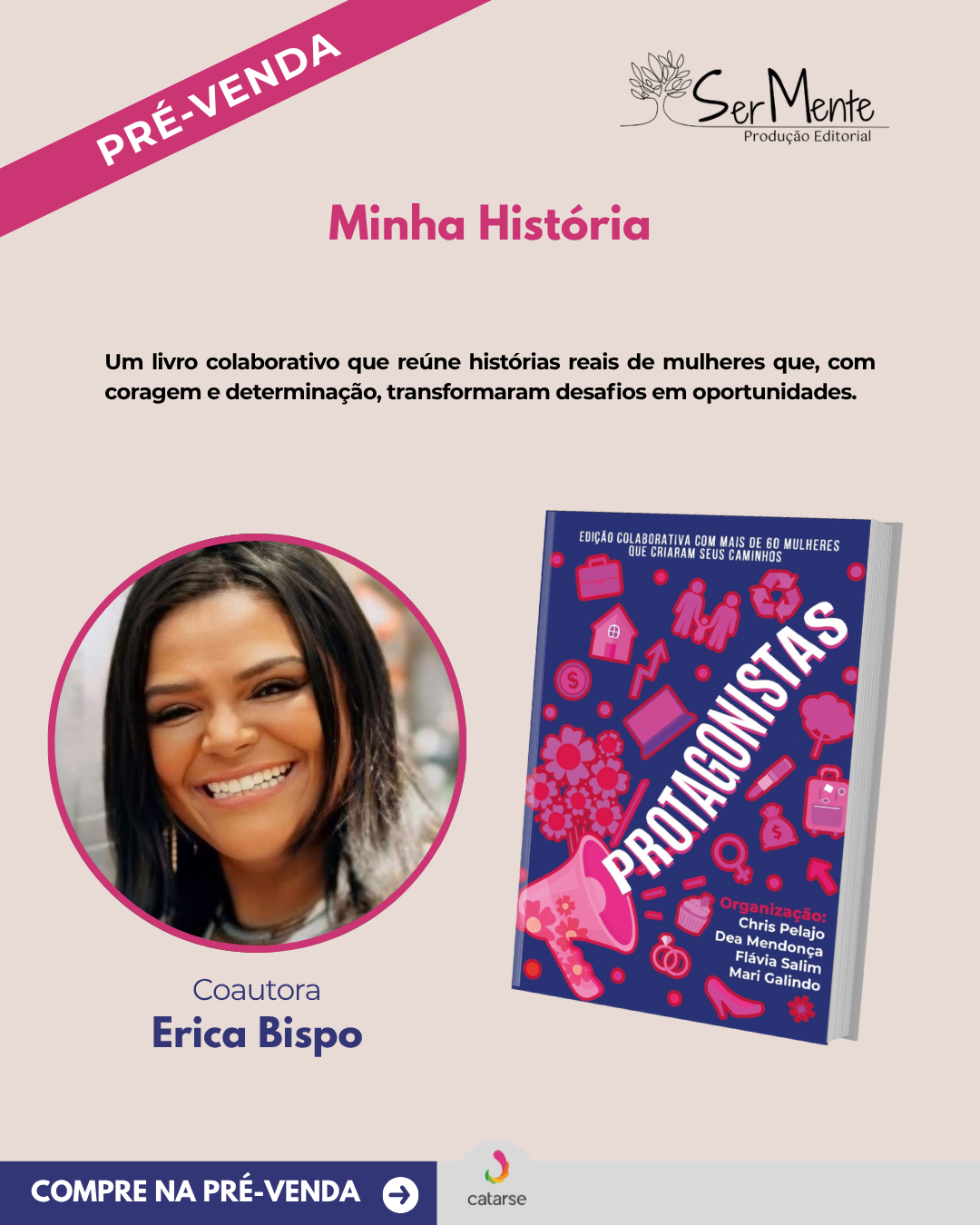 Protagonistas · Catarse