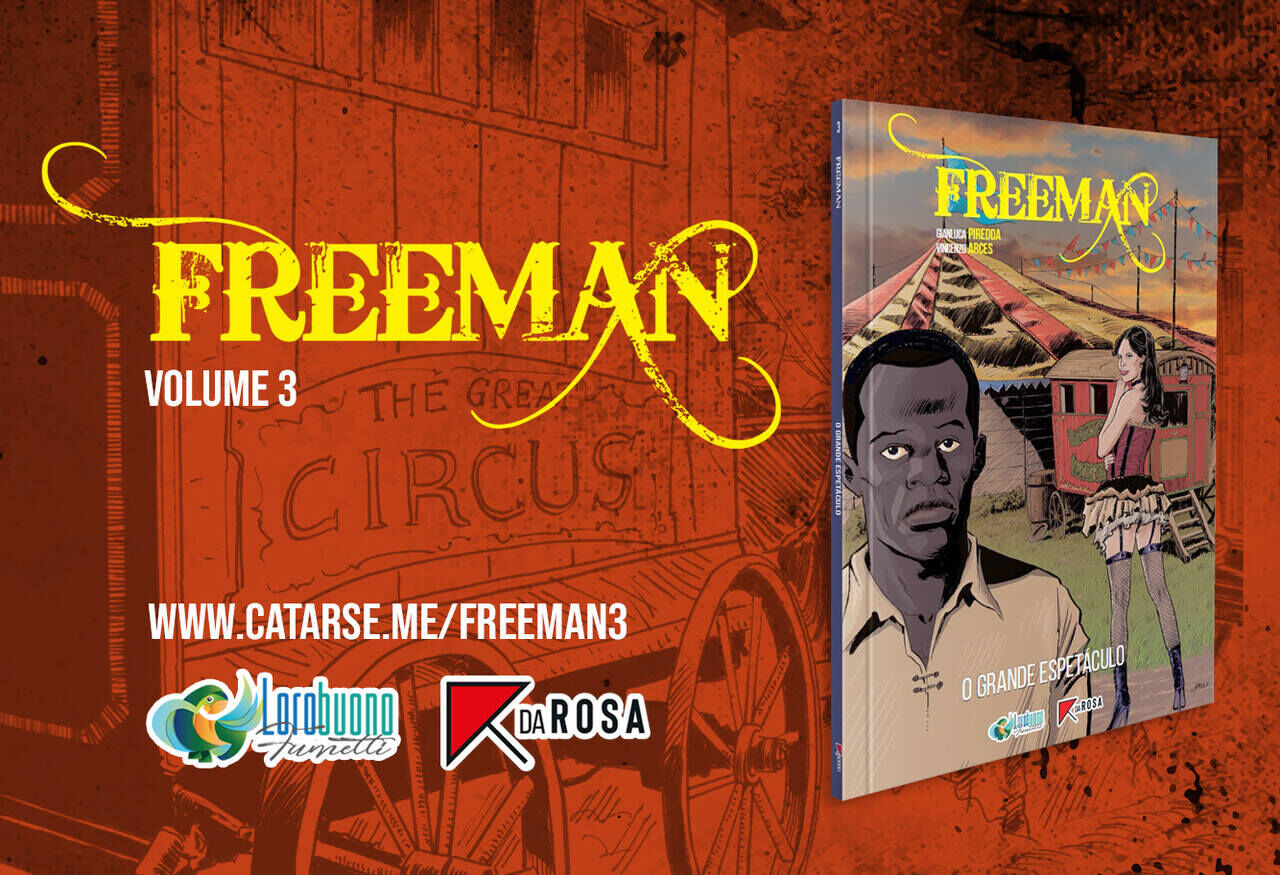 Freeman 3 - O Grande Espetáculo · Catarse