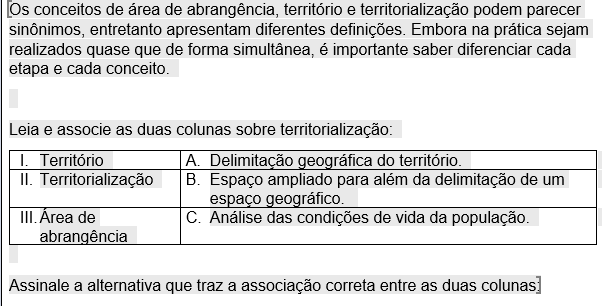 Alternativas: I-B; II-C; III-A.I-B; II-A; III-C.I-C; II-B; III-A.I-A ...