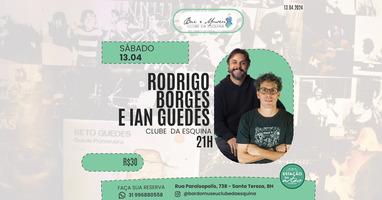 Show com Rodrigo Borges e Ian Guedes