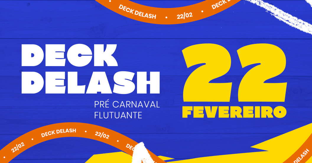 Deck Delash: Pré-carnaval Flutuante