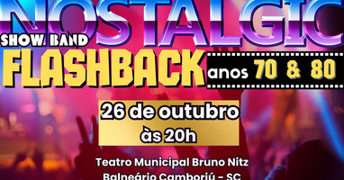 Nostalgic Show Band - Flash Back anos 70 e 80