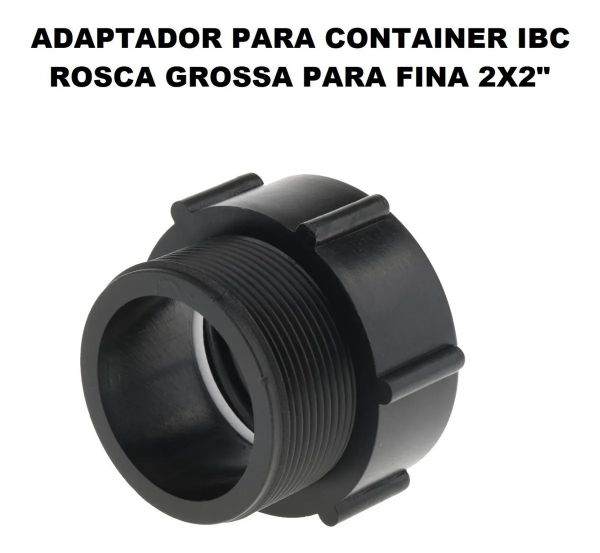 Adaptador Ibc Rosca Grossa Femêa Para Rosca Fina Macho 60mm - OFA AMBIENTAL