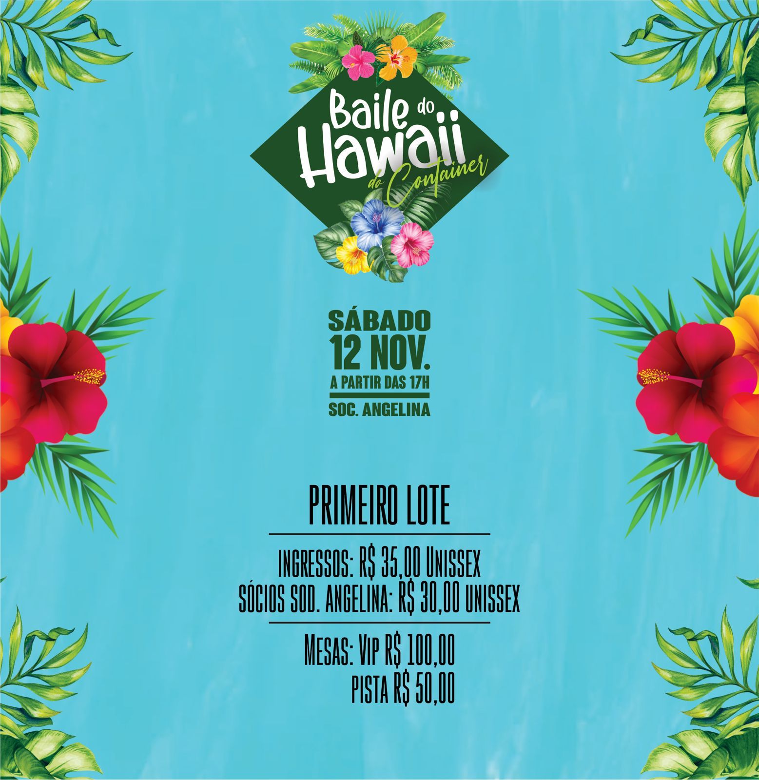 Baile do Hawai do Container - Aqui Tem Ingressos