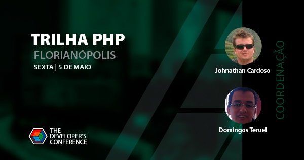 #TheDevConf 2017 | Florianópolis: Trilha PHP
