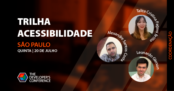 #TheDevConf 2017 | São Paulo: Trilha Acessibilidade