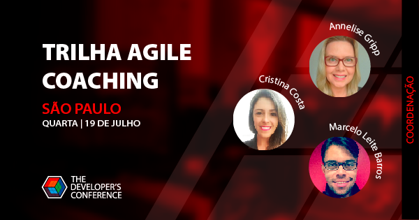 #TheDevConf 2017 | São Paulo: Trilha Agile Coaching