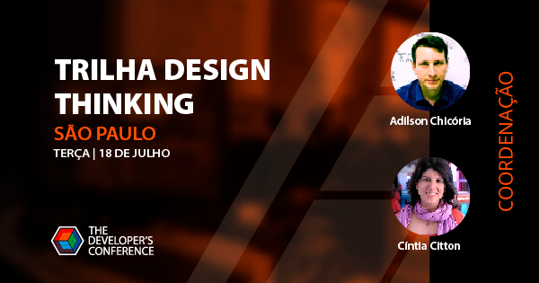 #TheDevConf 2017 | São Paulo: Trilha Design Thinking