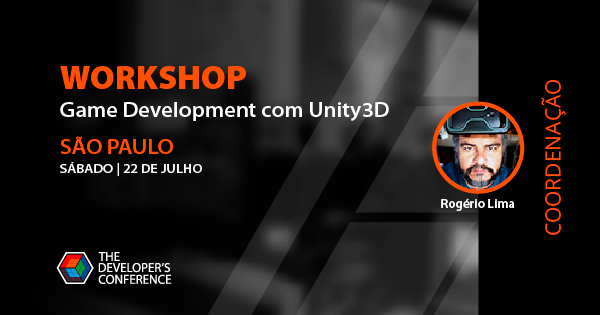 #TheDevConf 2017 | São Paulo: Workshop Game Development com Unity3D