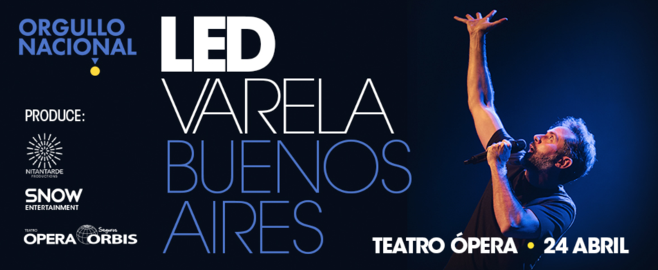 Led Varela Presenta Orgullo Nacional En El Teatro Ópera